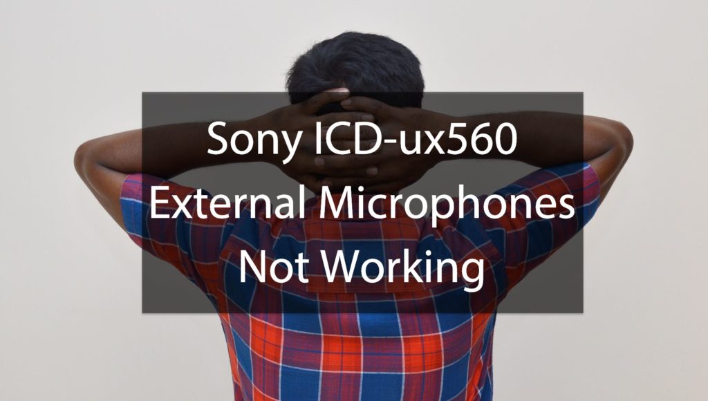 Sony ICD-ux560 and External Microphones - Academic Transcription Services